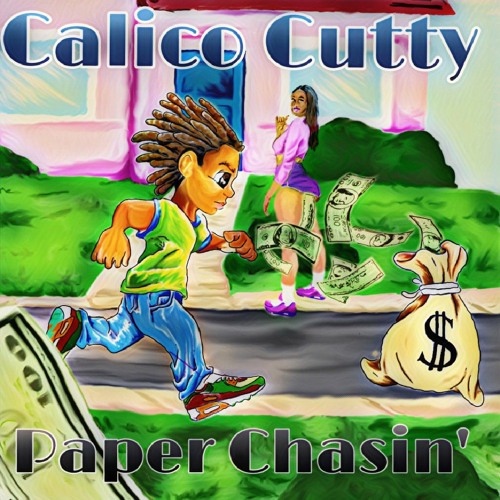 Stream PAPER CHASIN by Calico Cutty | Listen online for free on SoundCloud