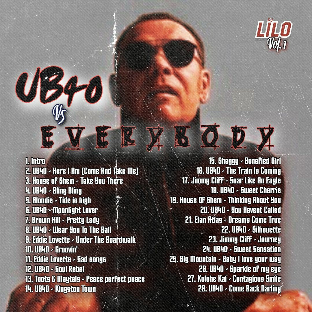 Stream DEMO - UB40 VS EVERYBODY VOL.1 (djlilosmixes@gmail.com for full ...