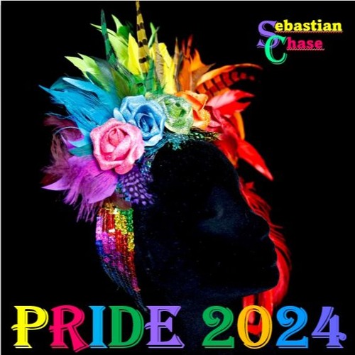 Stream PRIDE 2024- SEBASTIAN CHASE by DJ Sebastian Chase | Listen ...
