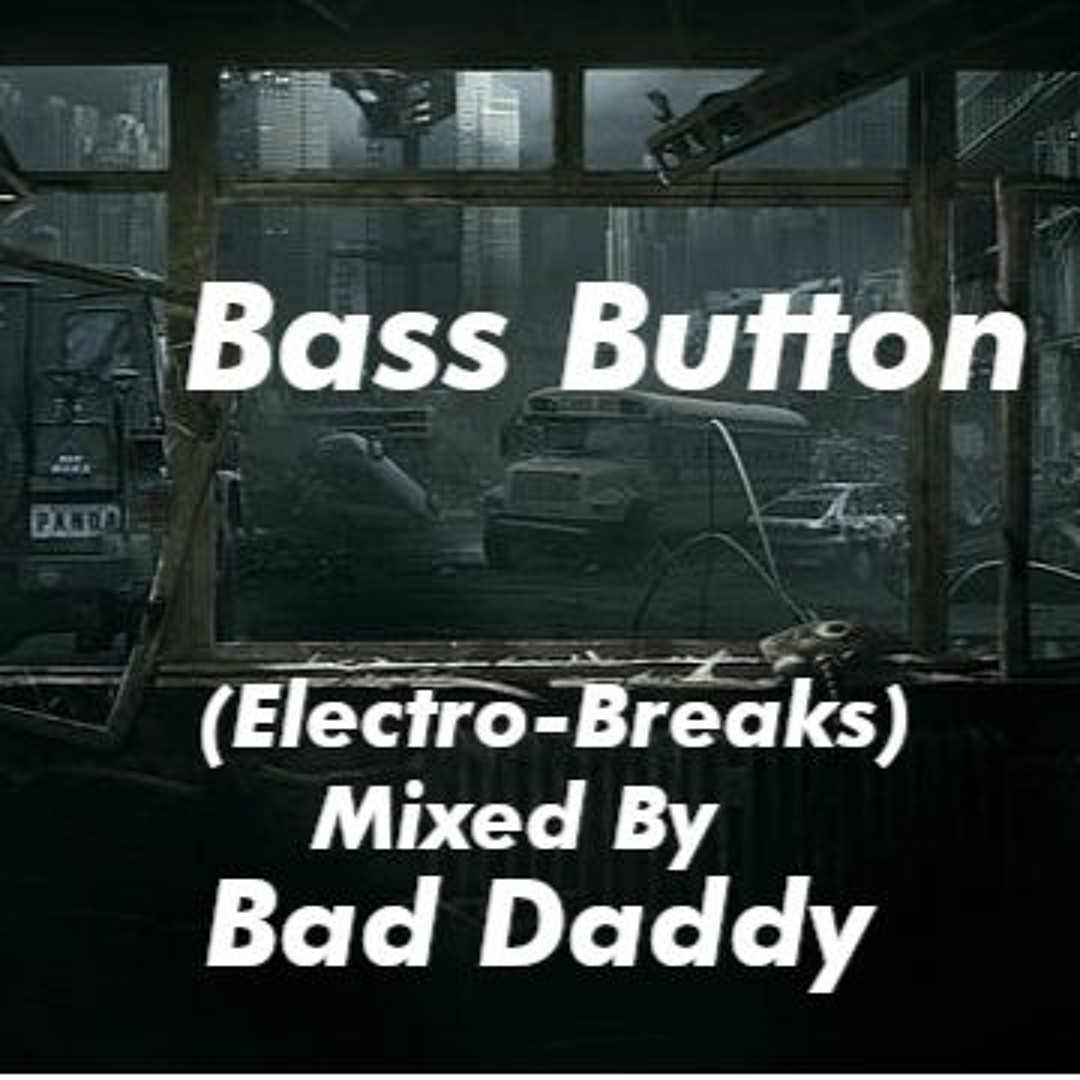 Stream Bass Button (Hard Electro Breaks) by Dj 7th Circle | Listen online for free on SoundCloud