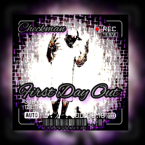 Stream Checkman - First Day Out by Checkman | Listen online for free on ...