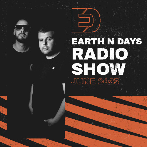 Earth N Days - Radio Show June 2025 2025-06-28