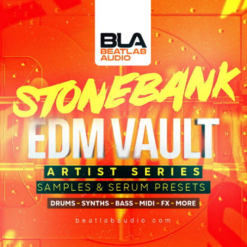 Stream Stonebank EDM Vault (Sample pack & Serum presets) by Beatlab Audio | Listen online for ...