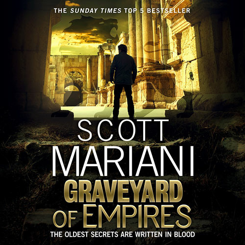 Stream Graveyard of Empires, By Scott Mariani, Read by Colin Mace by ...