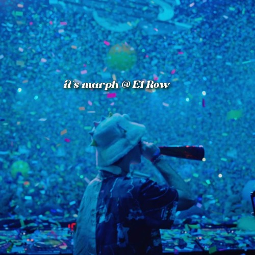 Stream it's murph LIVE El Row 2023 @ Radius Chicago by it's murph ...