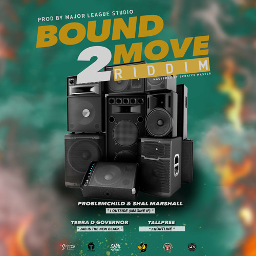 Stream Bound 2 Move Riddim (Instrumental) by Major League | Listen ...