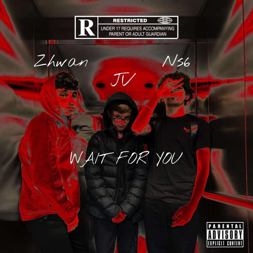 Stream Wait for you (feat. Jv & Ns6) by Zhwan | Listen online for free ...
