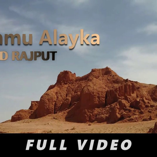 Stream asalamualaika ya rasulullah sid rajput by Ahmed | Listen online ...