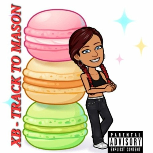 Stream XB - TRACK TO MASON by XB | Listen online for free on SoundCloud