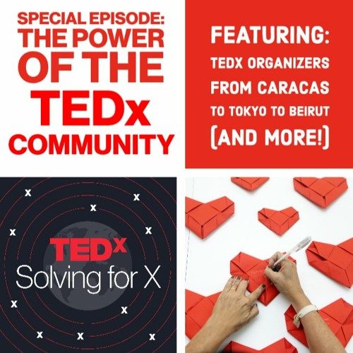 Stream episode The power of the TEDx community — TEDx organizers by ...