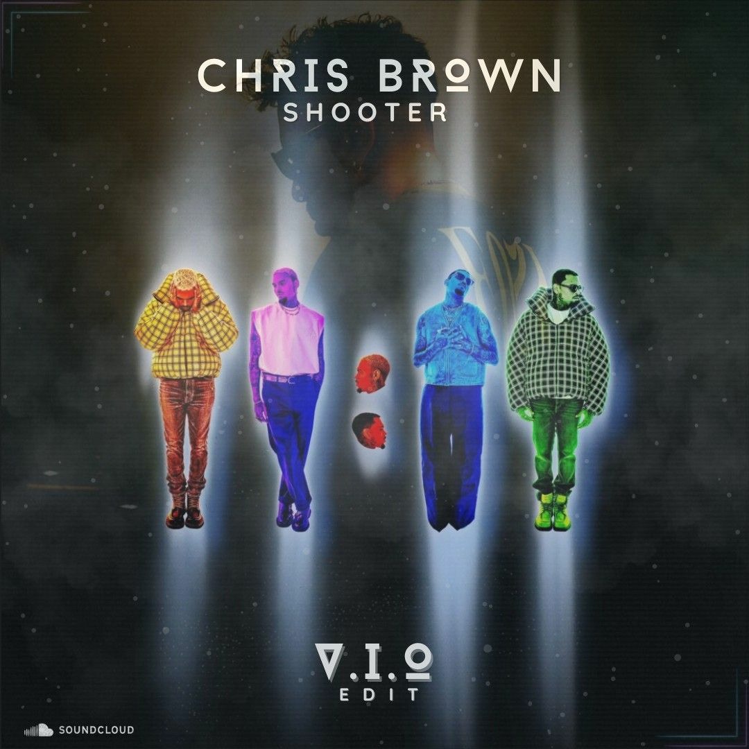 Stream CHRIS BROWN - SHOOTER (V.I.O EDIT) by 𝘃𝗶𝗼. | Listen online for ...