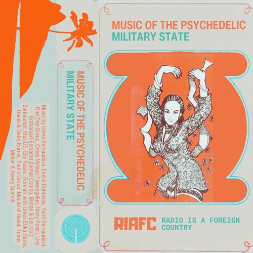 Stream MUSIC OF THE PSYCHEDELIC MILITARY STATE by RADIO IS A FOREIGN ...