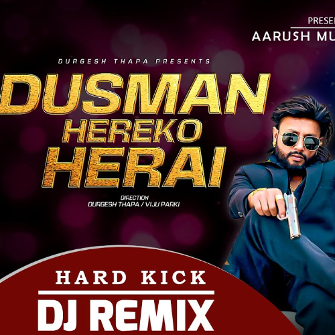 Stream DUSMAN HEREKO HERAI HARDSTYEL MIX BY DJ LAXMAN-G MIX by Dj ...