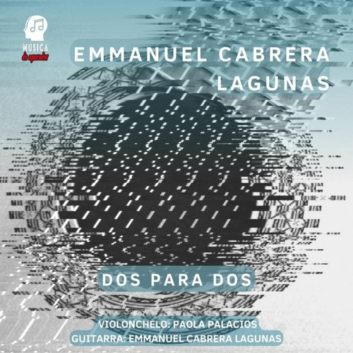 Stream Dos Para Dos II - Emmanuel Cabrera by Emmanuel Cabrera Lagunas ...
