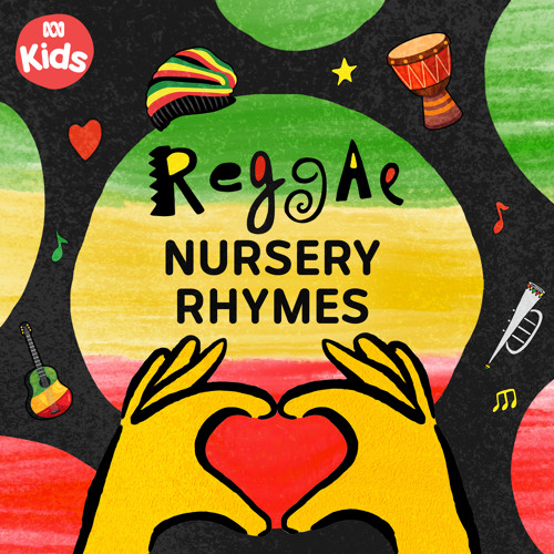 Stream ABC Kids | Listen to ABC Kids Reggae Nursery Rhymes playlist ...