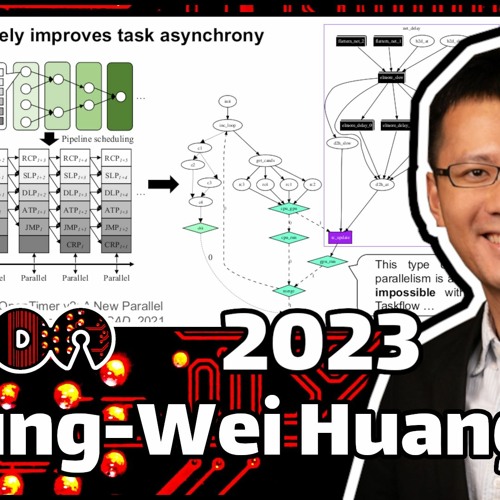 Stream episode Tsung-Wei Huang at OSDA 2023 -- Taskflow: A General ... Stream episode Tsung-Wei Huang at OSDA 2023 -- Taskflow: A General ...