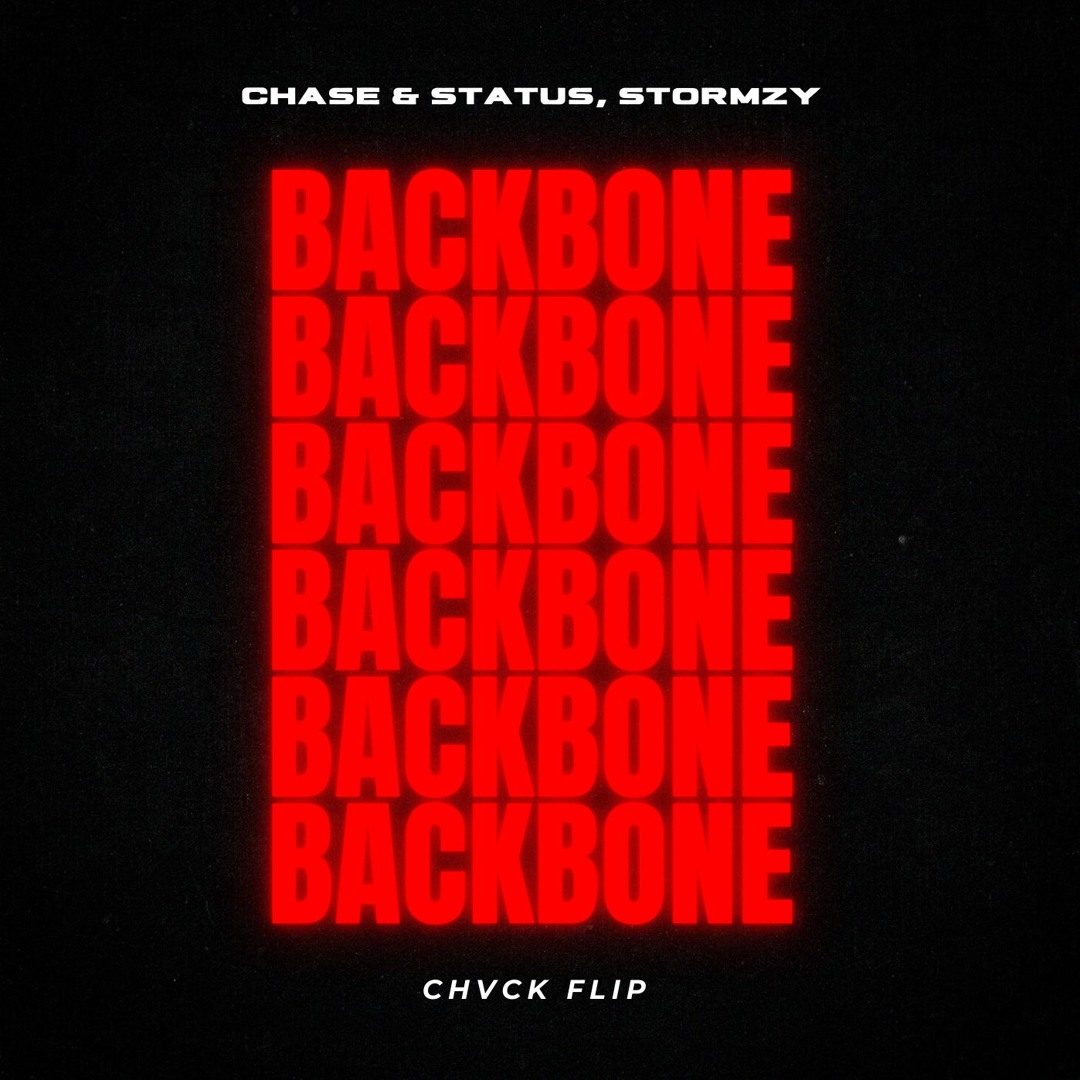 Stream Chase & Satus (Feat. Stormzy) Backbone [CHVCK Flip] by CHVCK ...