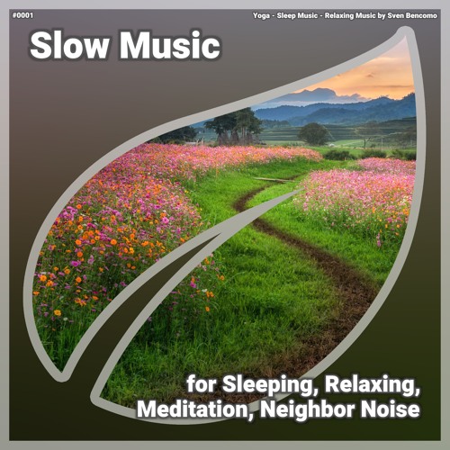 Stream Yoga | Listen to ! #0001 Slow Music for Sleeping, Relaxing ...
