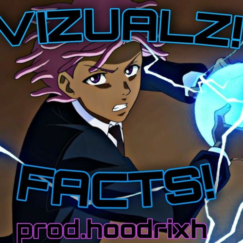 Stream Vizualz! - Facts! (prod.hoodrixh) by Vizualz! | Listen online ... Stream Vizualz! - Facts! (prod.hoodrixh) by Vizualz! | Listen online ...