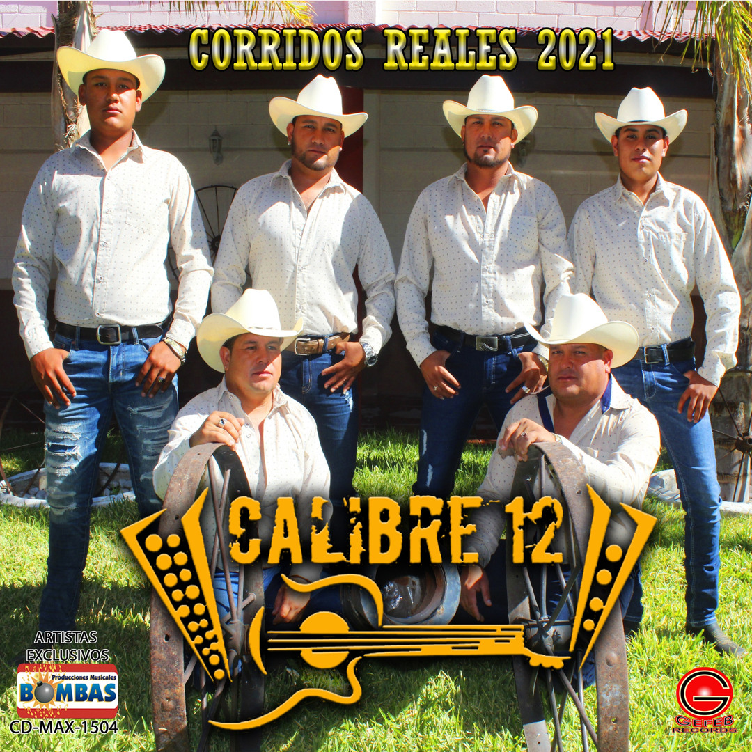 Stream Calibre 12 | Listen to Corridos Reales 2021 playlist online for free on SoundCloud
