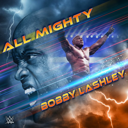 Stream Bobby Lashley – All Mighty (Entrance Theme) by BJMaine3 | Listen ...