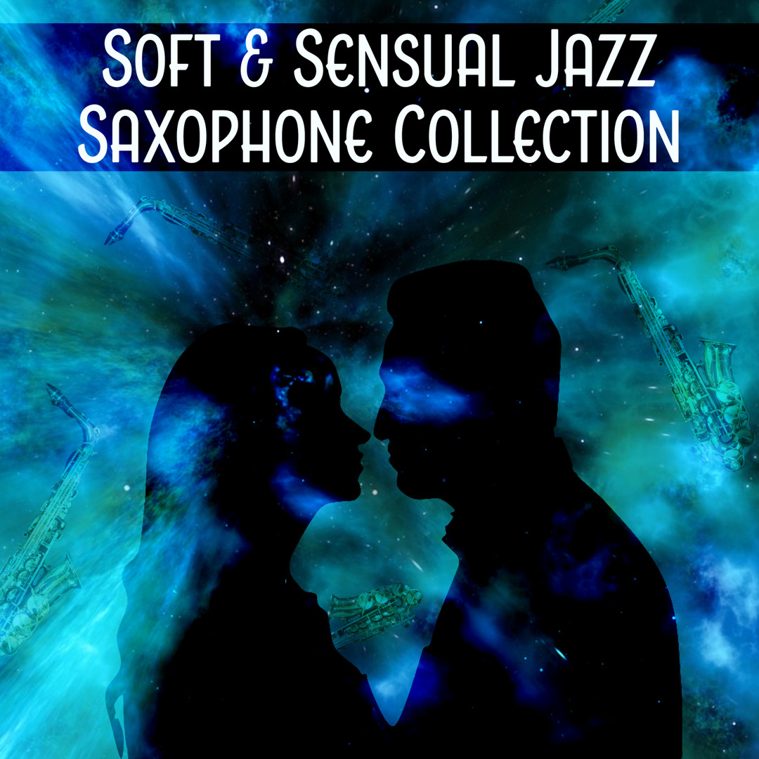 Stream Jazz Sax Lounge Collection | Listen to Soft & Sensual Jazz ...