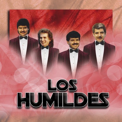 Stream Los Humildes | Listen to Los Humildes playlist online for free ...