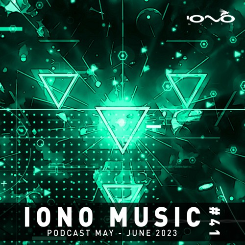 IONO - IONO MUSIC PODCAST 041 2023-06-16