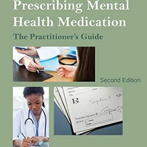 Stream episode get [PDF] Download Prescribing Mental Health Medication ...