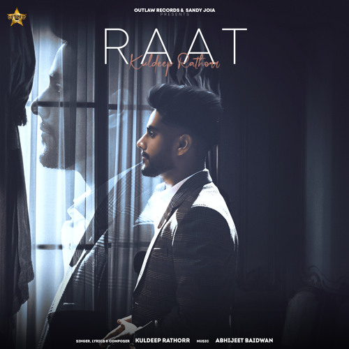 Stream Raat by Kuldeep Rathorr | Listen online for free on SoundCloud