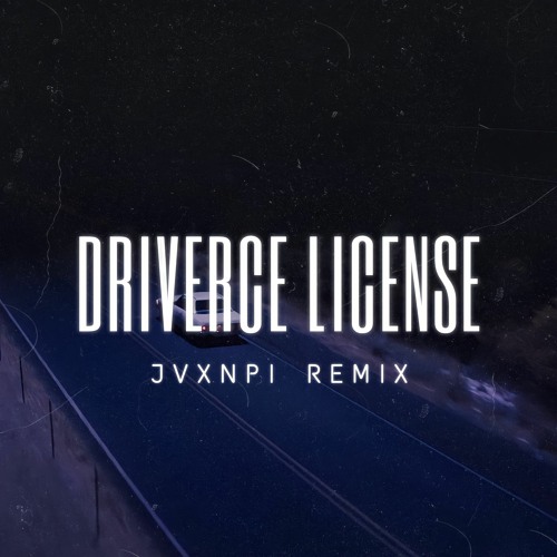 Stream Olivia Rodrigo - Drivers License (Remix JvxnPi) by JvxnPi ...