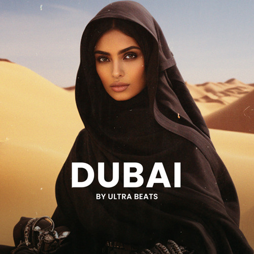 Stream Dubai by Ultra Beats | Listen online for free on SoundCloud