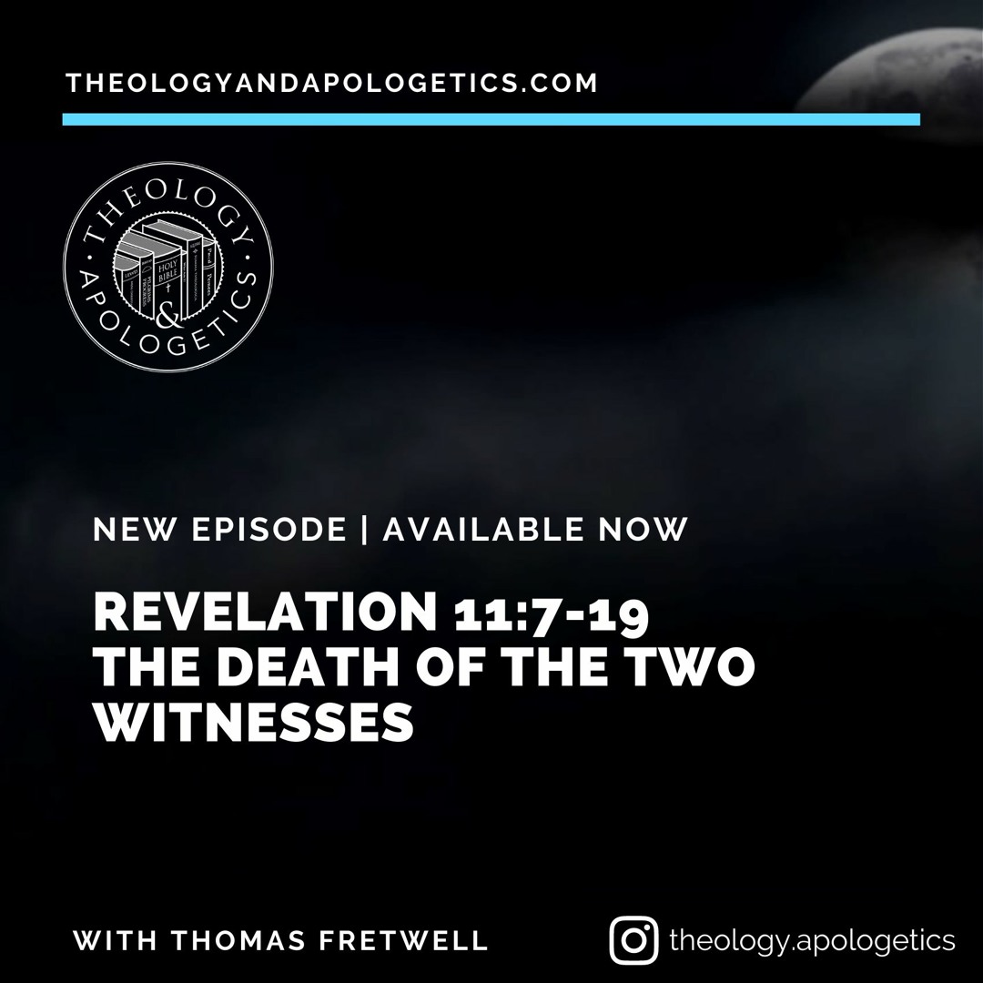 Stream Revelation 11:7-19 Death of the Two Witnesses by Theology and ...