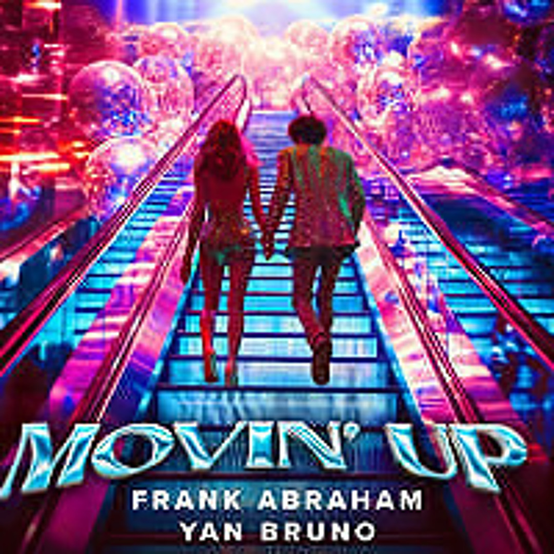Stream Movin Up - Main Mix by Frank Abraham | Listen online for free on ...