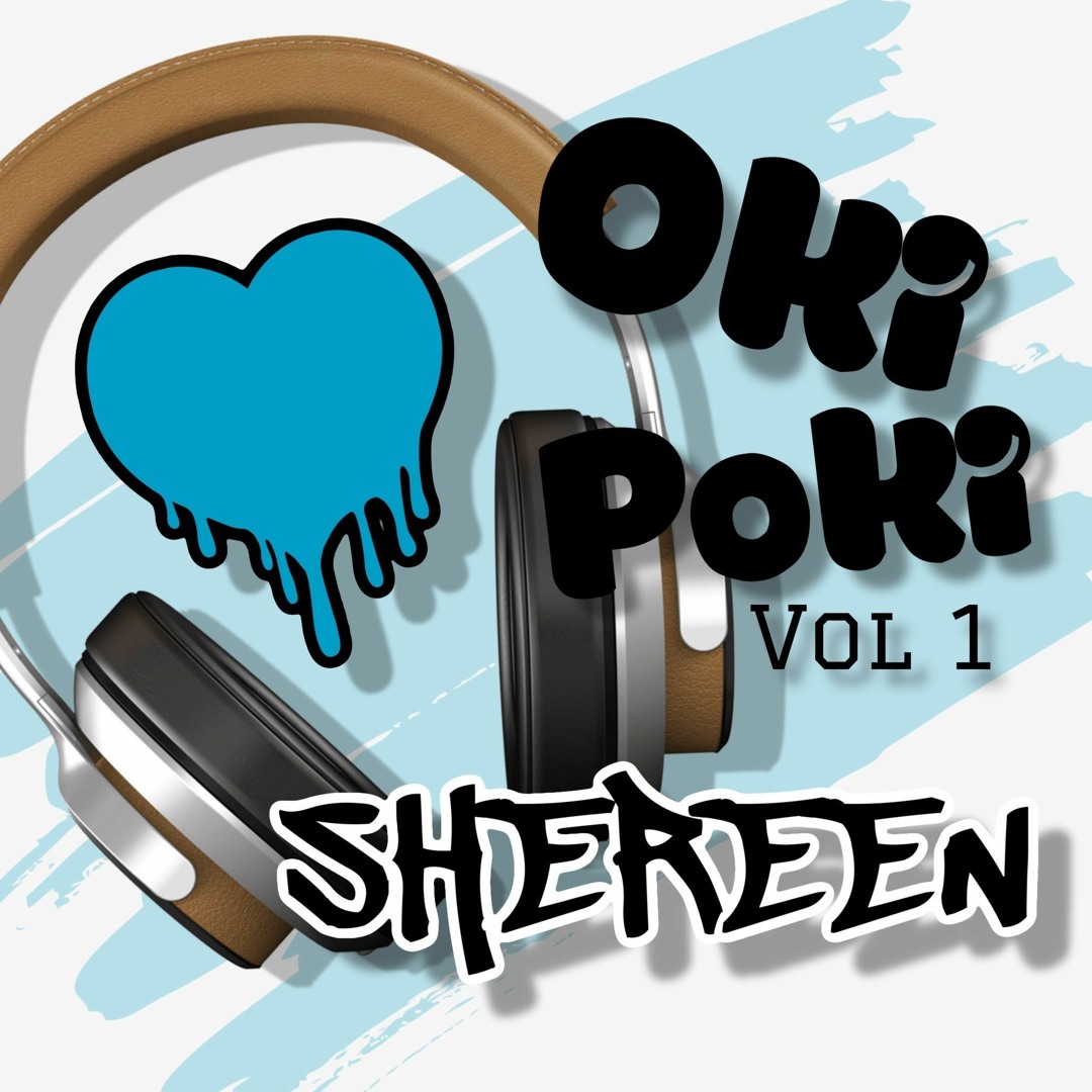 Stream Shereen Oki Poki Vol 1♡ by SHEREEN MILLS | Listen online for ...