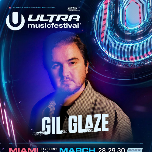 Gil Glaze @ Mainstage, Ultra Music Festival Miami, United States 2025-03-29