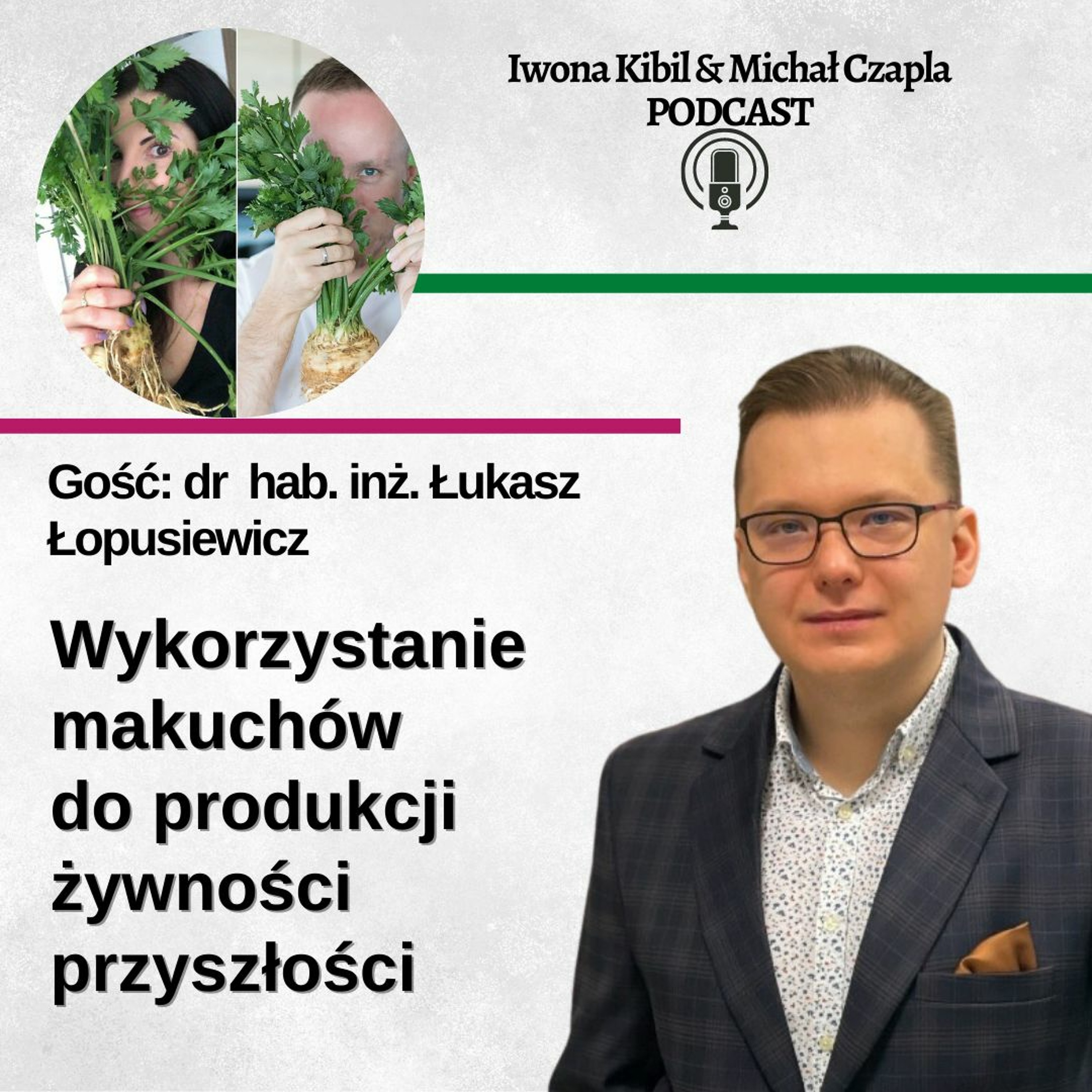 Wykorzystanie makuchów do produkcji żywności przyszłości - gość dr hab ...