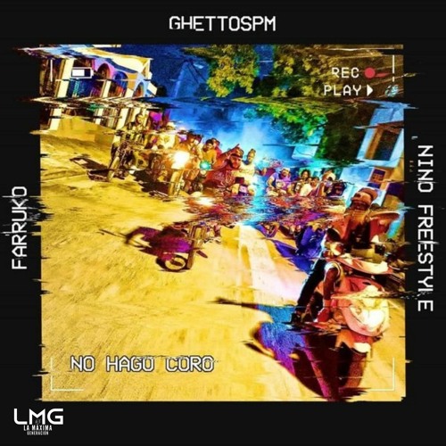 Stream Farruko, Ghettospm, Nino Freestyle - No Hago Coro (Acapella Studio) (Intro & Outro) by ...