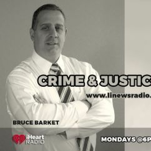 Stream Crime and Justice Radio's Bruce Barket and Aida Leisenring on LI ...