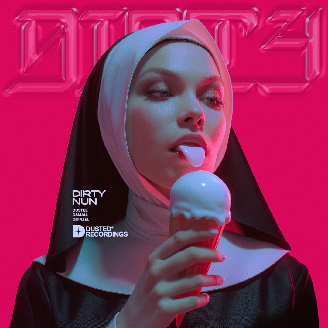Stream Dustee & DSmall - Dirty Nun (feat. Quinzel) by Dusted Recordings | Listen online for free ...