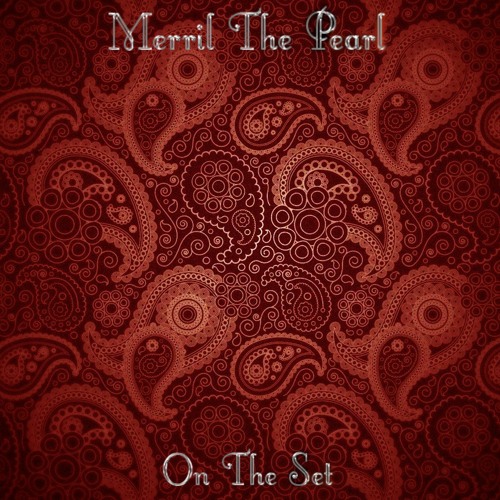 Stream Merril The Pearl - On The Set by They Flockin | Listen online ...