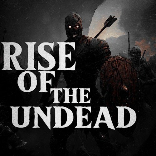 Stream RISE OF THE UNDEAD by WELSHWOLF CONTENT | Listen online for free ...