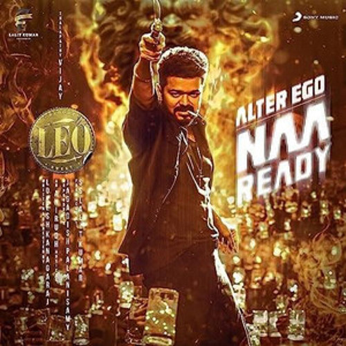 Stream Melomanía - Sigueme | Listen to Naa Ready (From "Leo") Anirudh ...