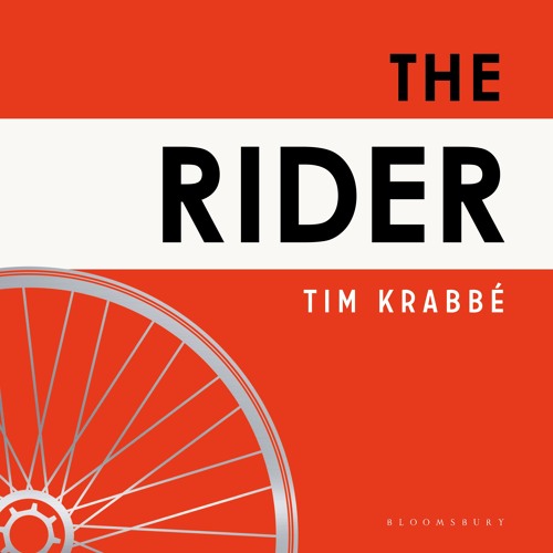 Stream The Rider by Tim Krabbé, read by Mark Meadows from Bloomsbury ...