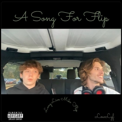 Stream LowLyf | Listen to A Song For Flip playlist online for free on ...