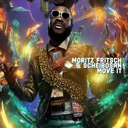 Stream Scheibosan | Listen to Moritz Fritsch & Scheibosan - Move it ...