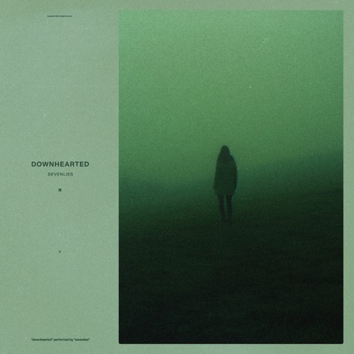 Stream downhearted by sevenlies | Listen online for free on SoundCloud