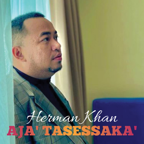 Stream Aja Tasessaka by Herman Khan | Listen online for free on SoundCloud