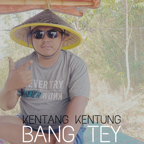 Stream Kentang Kentung (Remastered 2023) by BANG TEY | Listen online ...