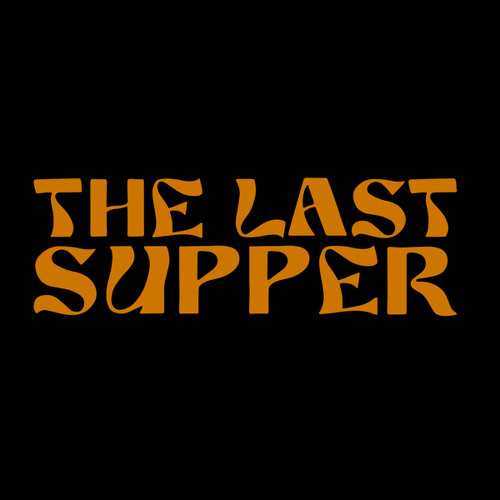 Stream The Last Supper by TIA LONDON | Listen online for free on SoundCloud